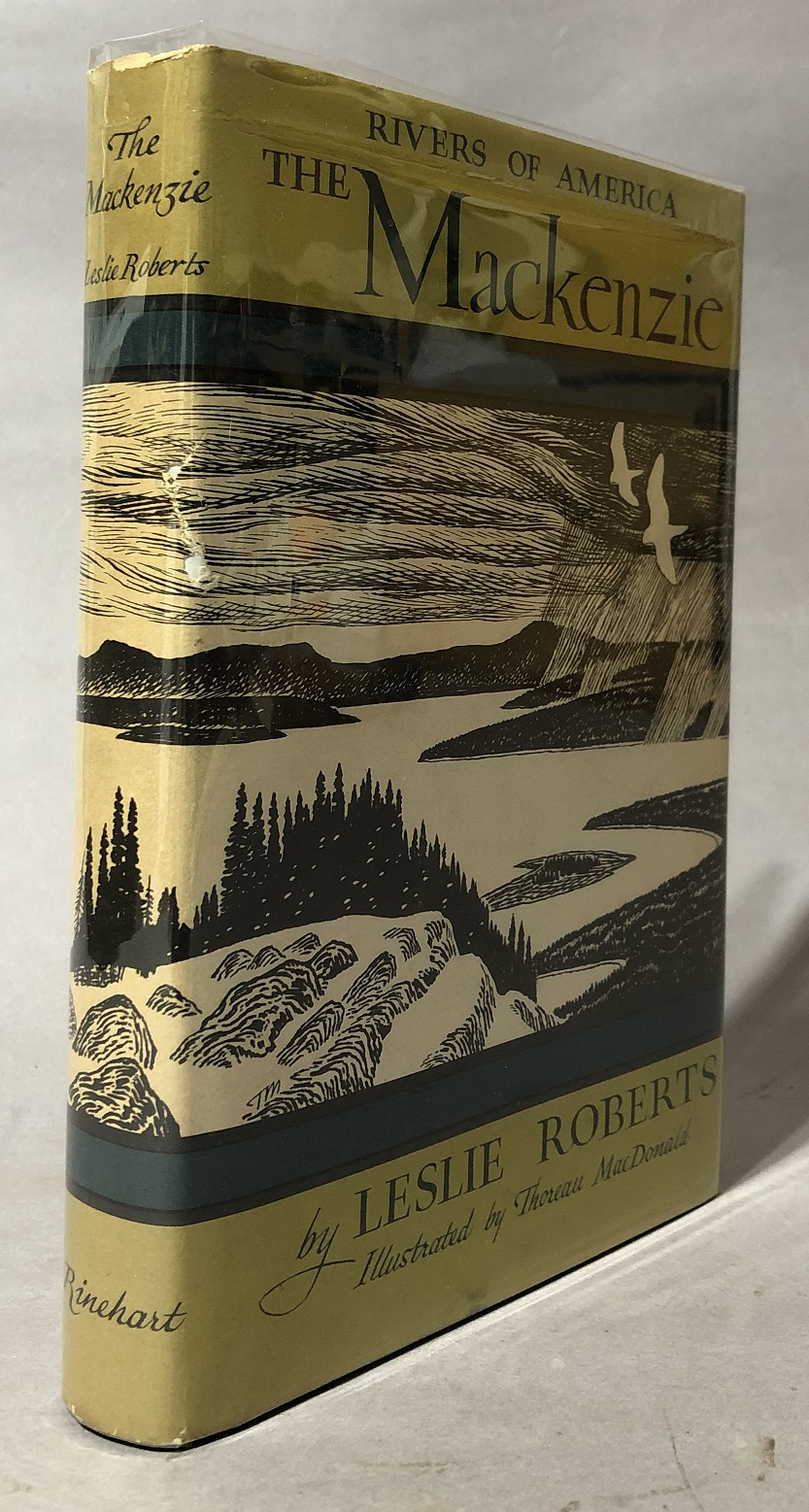 The Mackenzie (Rivers of America) by Roberts, Leslie: Very Good Cloth ...