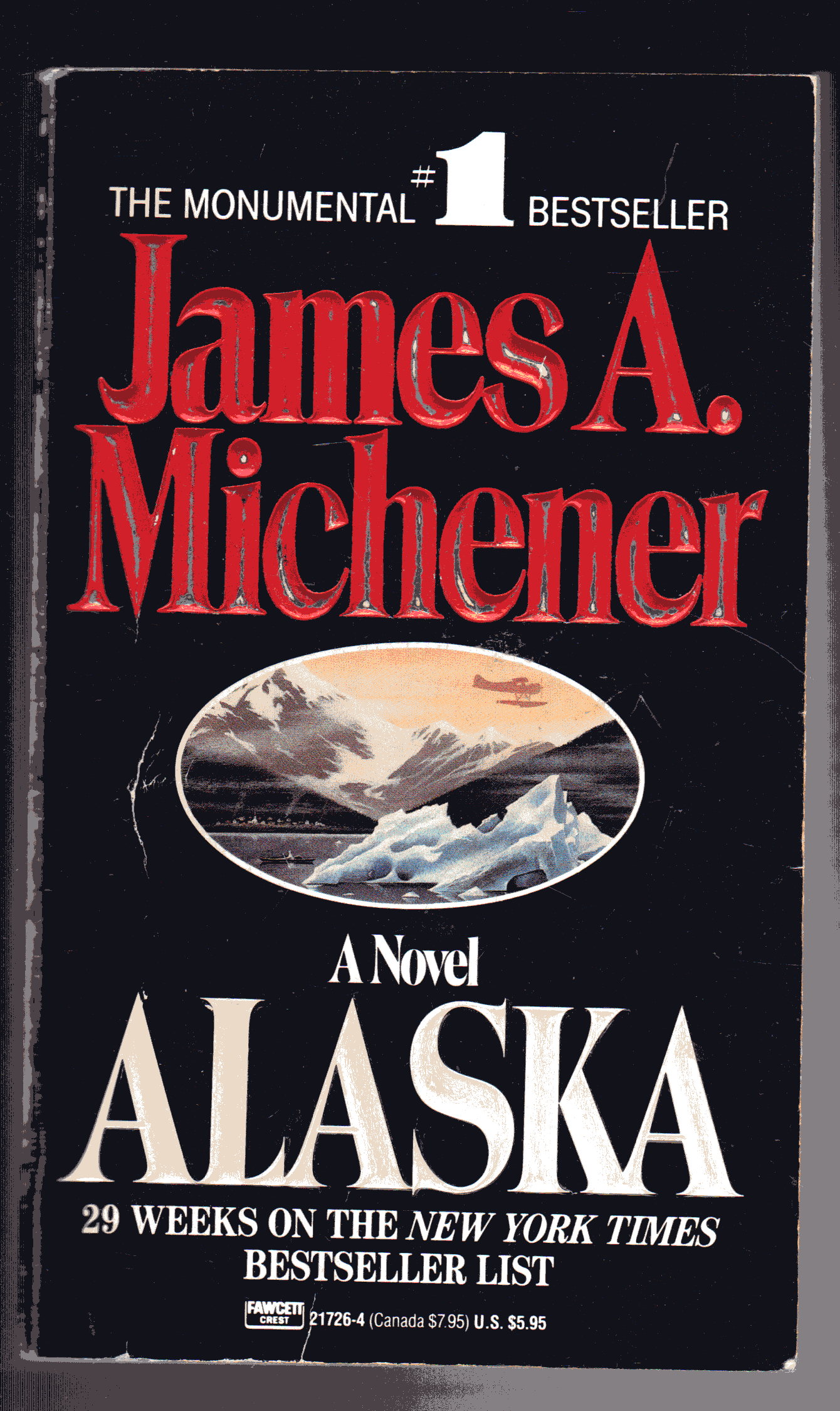 Alaska by Michener, James A.: Very Good Mass media paperback (1989) 1st ...