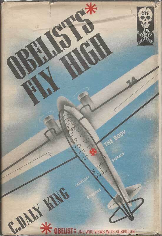 Obelists Fly High by KING, C. DALY: Very Good Hardcover (1935) First Edition. | First Place ...