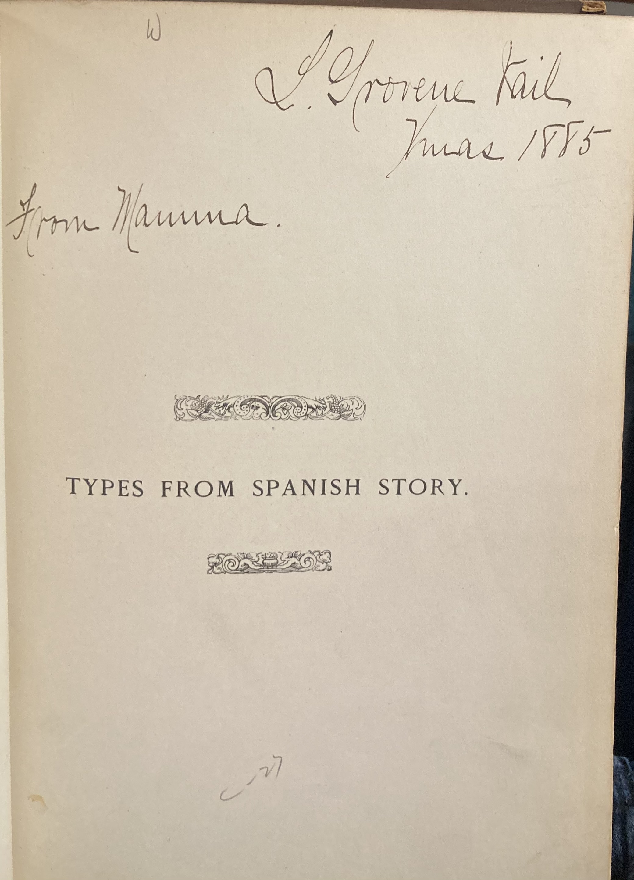 Types from Spanish Story, or, The Old Manners and Customs of Castile by ...
