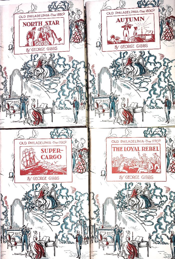 Old Philadelphia (Four Volumes); The Loyal Rebel, The 1770s; Supercargo ...