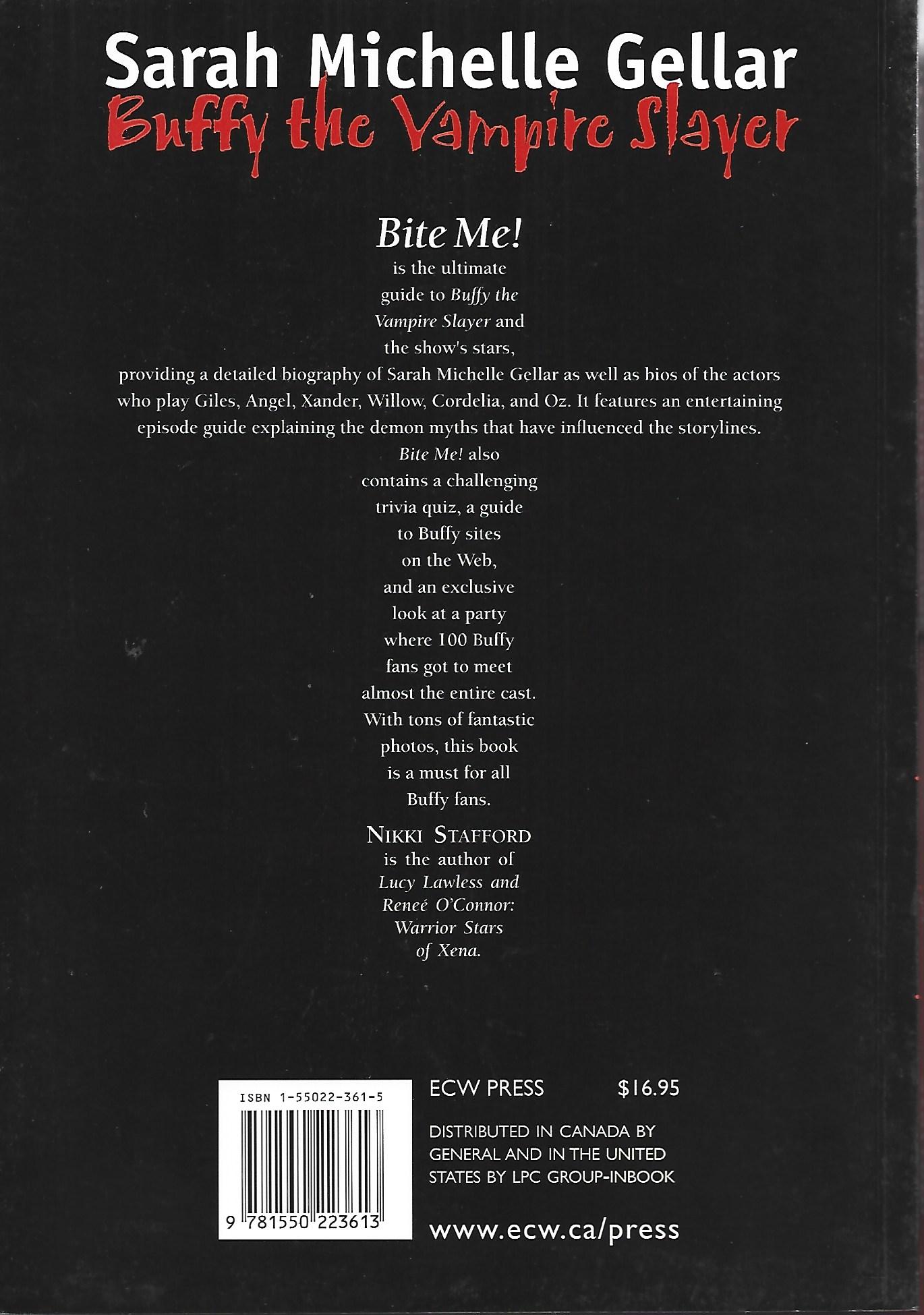 Bite Me!: Sarah Michelle Gellar and Buffy the Vampire Slayer by ...