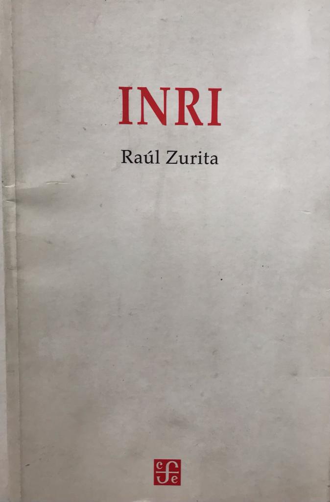 Inri by Raúl Zurita: Muy bien Encuadernación de tapa blanda (2003 ...