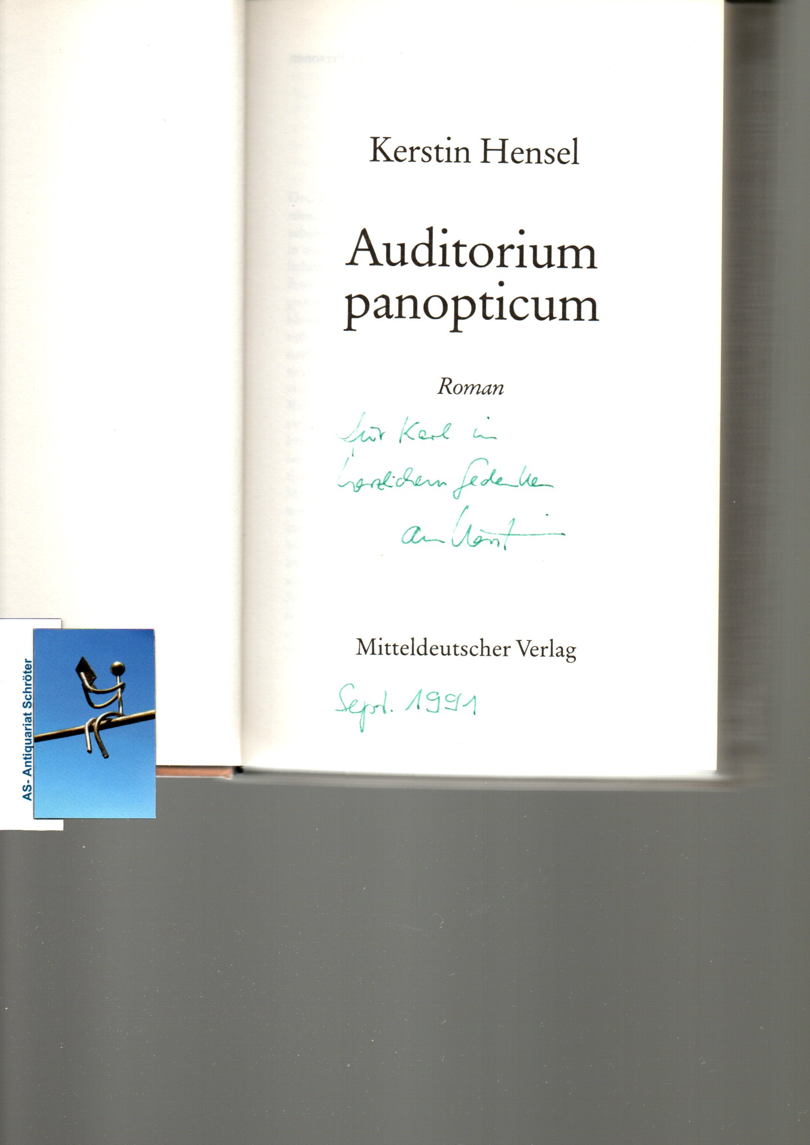 Auditorium panopticum. Roman. [signiert, signed, Widmung an Karl (d.i ...
