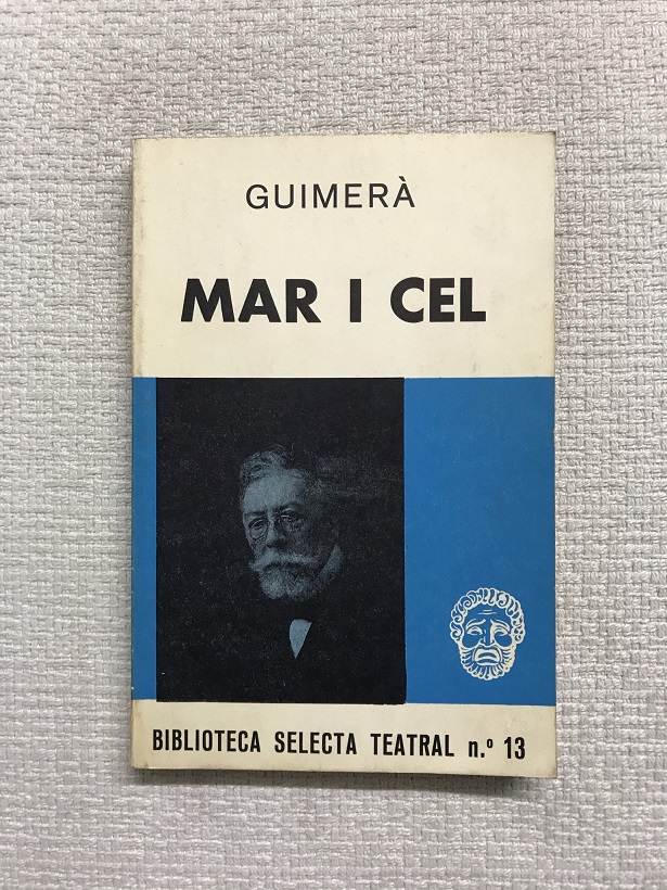 Mar i cel de Àngel Guimerà: Bien Encuadernación de tapa blanda (1973) | Campbell Llibres