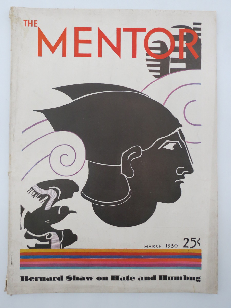 THE MENTOR MAGAZINE, MARCH 1930 (BERNARD SHAW ON HATE AND HUMBUG ...