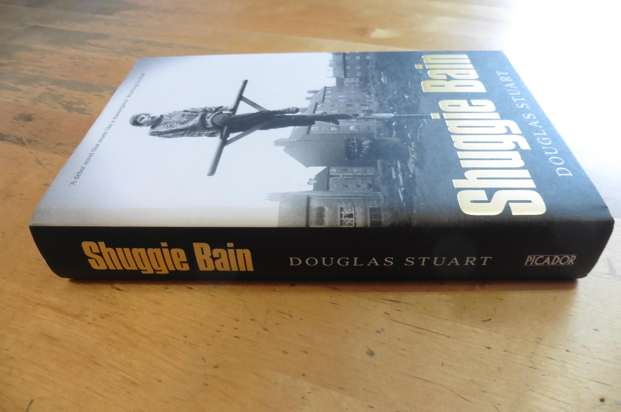 Shuggie Bain by STUART, Douglas: Fine Hardcover (2020) 1st Edition ...
