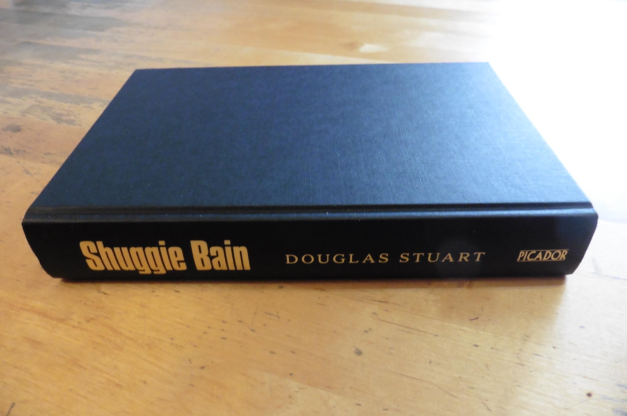 Shuggie Bain by STUART, Douglas: Fine Hardcover (2020) 1st Edition ...