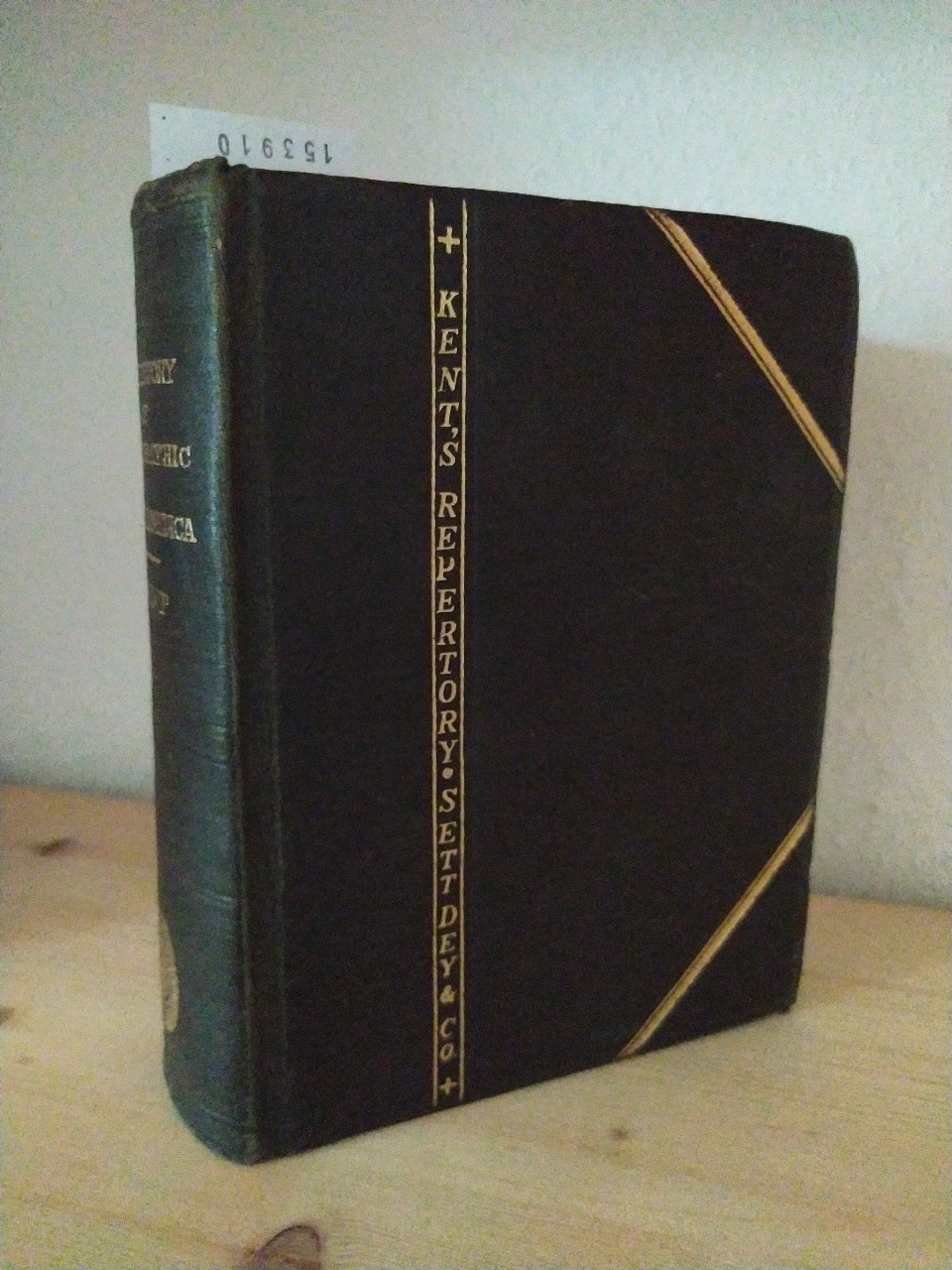 Repertory of the homeopathic materia medica. [By J. T. Kent]. von Kent ...