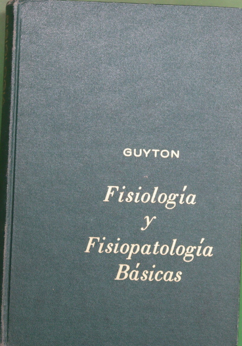 Fisiología y fisiopatología básicas de Guyton, Arthur C.: (1972 ...