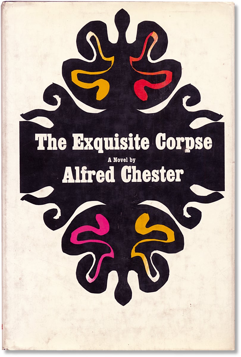 The Exquisite Corpse by Alfred Chester | Ian Brabner, Rare Americana (ABAA)