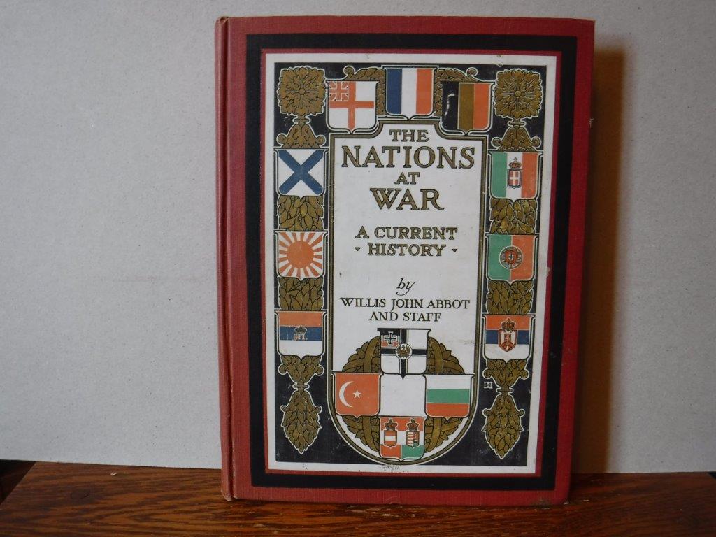 The Nations At War by Abbot, Willis J.: Good Hardcover (1917) First ...