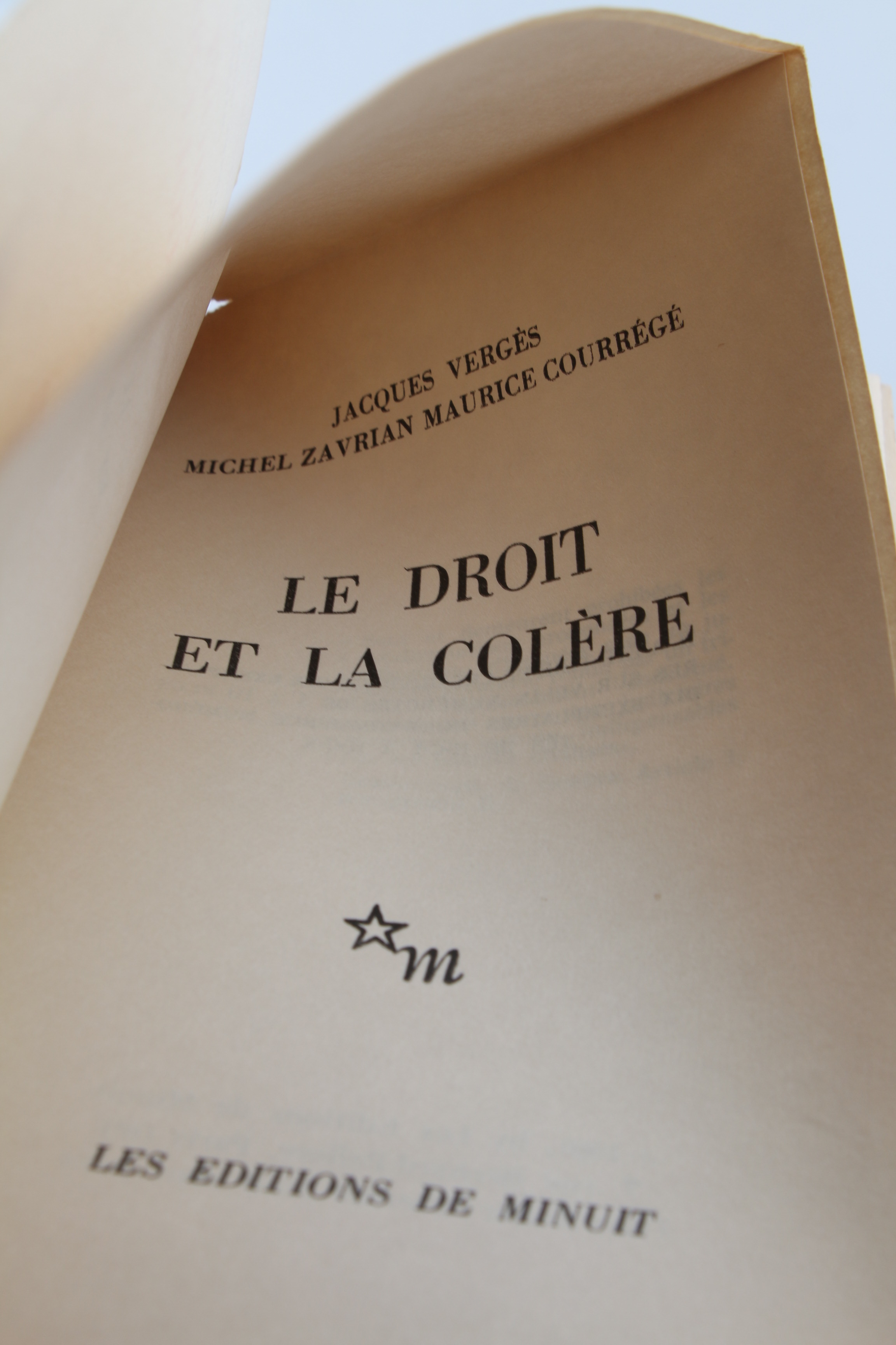 Le droit et la colère by Jacques VERGÈS - Michel ZAVRIAN - MAURICE ...
