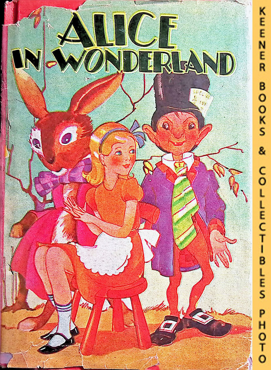 Alice in Wonderland And Through The Looking Glass by Carroll, Lewis ...