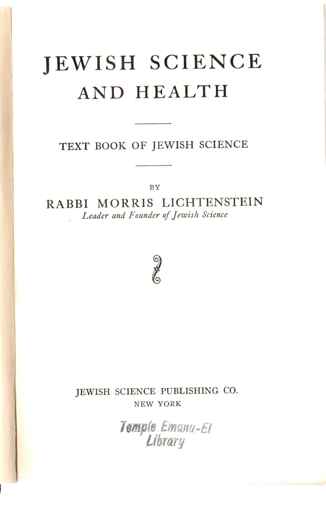 Jewish Science and Health by Rabbi Morris Lichtenstein: Good Hardcover ...