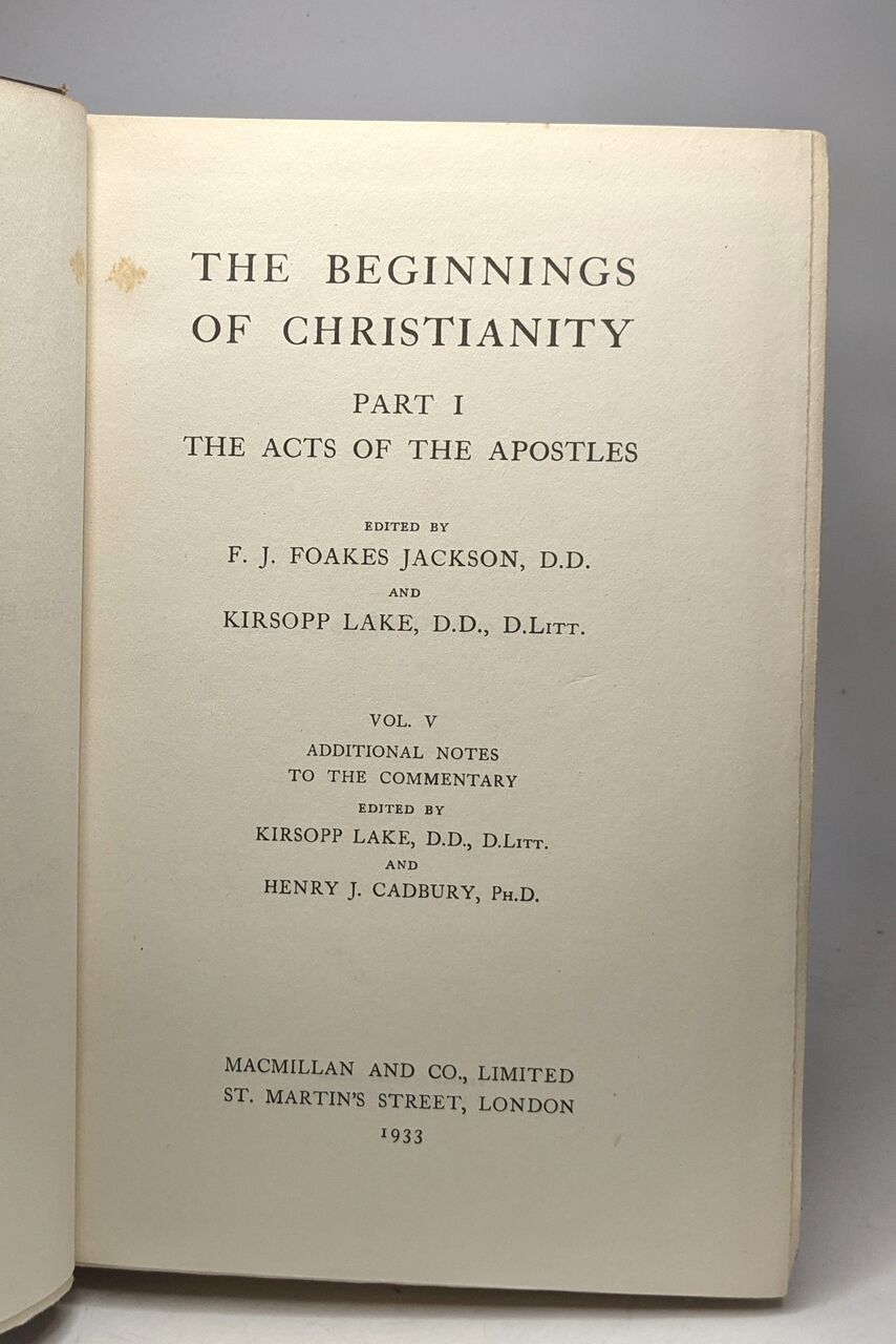 The beginnings of christianity - PART I - the acts of the apostles ...