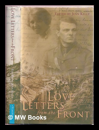 Love letters from the front by Appleby, Eric (1893-1916): (2000) First ...