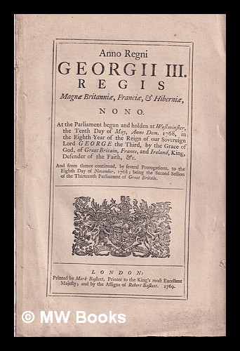 Anno Regni Georgii III Regis Magnae Britanniae, Franciae, & Hiberniae ...