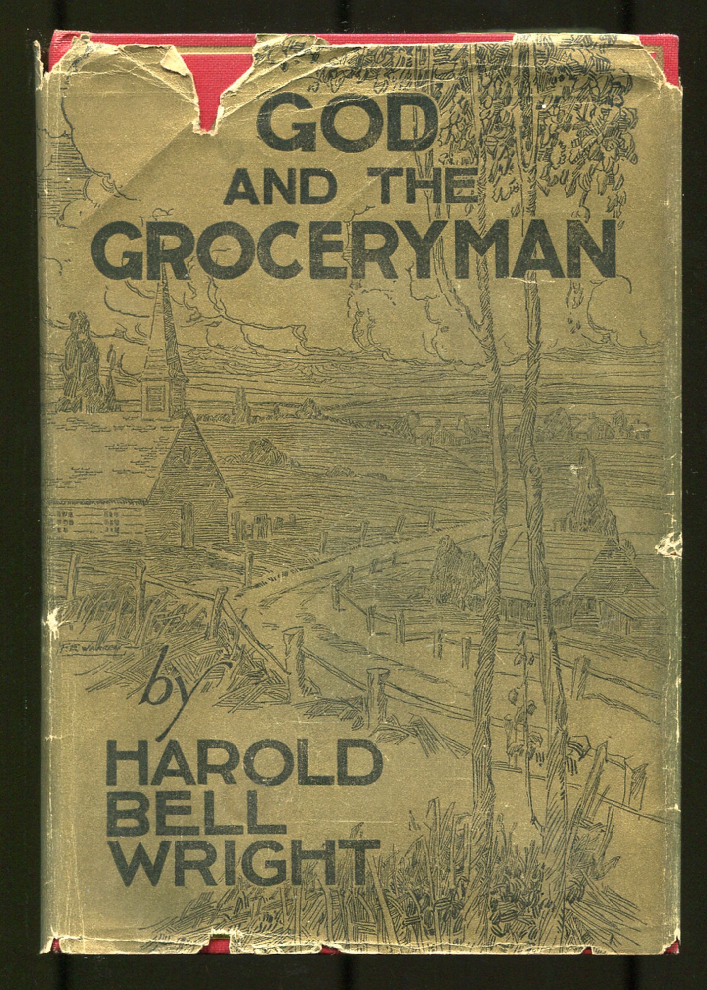 God and the Groceryman by WRIGHT, Harold Bell: Very Good Hardcover ...