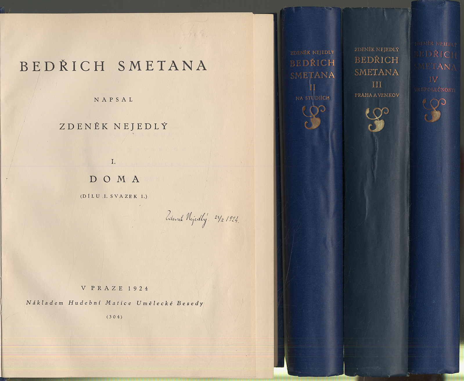Bedrich Smetana. Band I: Doma; Band II: Na Studiich; Band III: Praha a ...