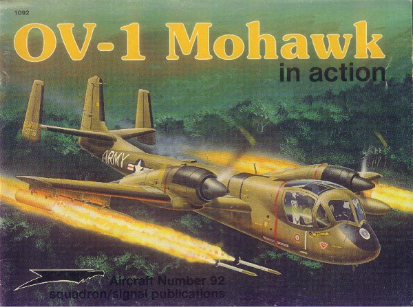 OV-1 Mohawk in action - Aircraft No. 92 by Love, Terry: Good Soft cover ...