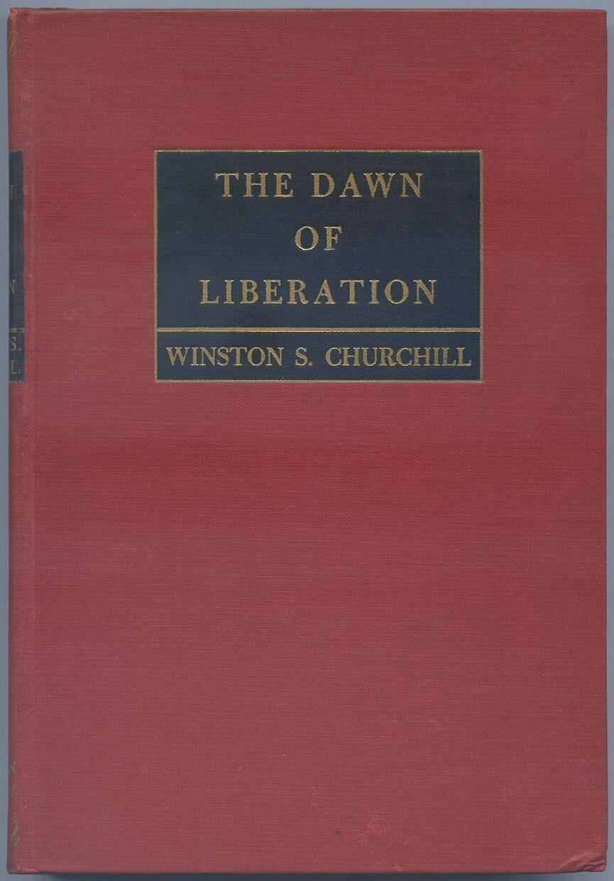 The Dawn of Liberation by CHURCHILL, Winston S.: Very Good Hardcover ...