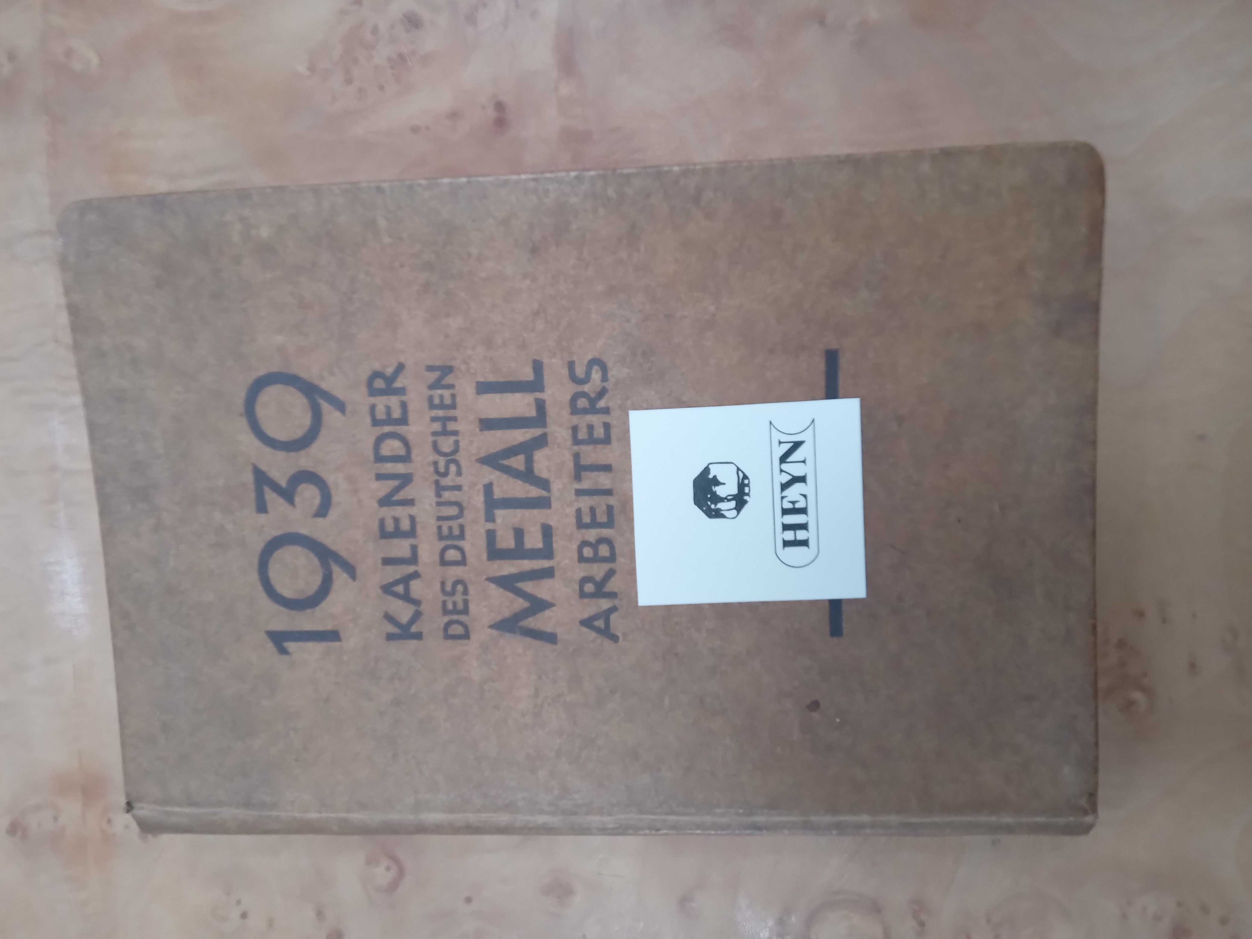 Kalender des deutschen Metallarbeiters 1939 von Walter Lehmann: Gut ...