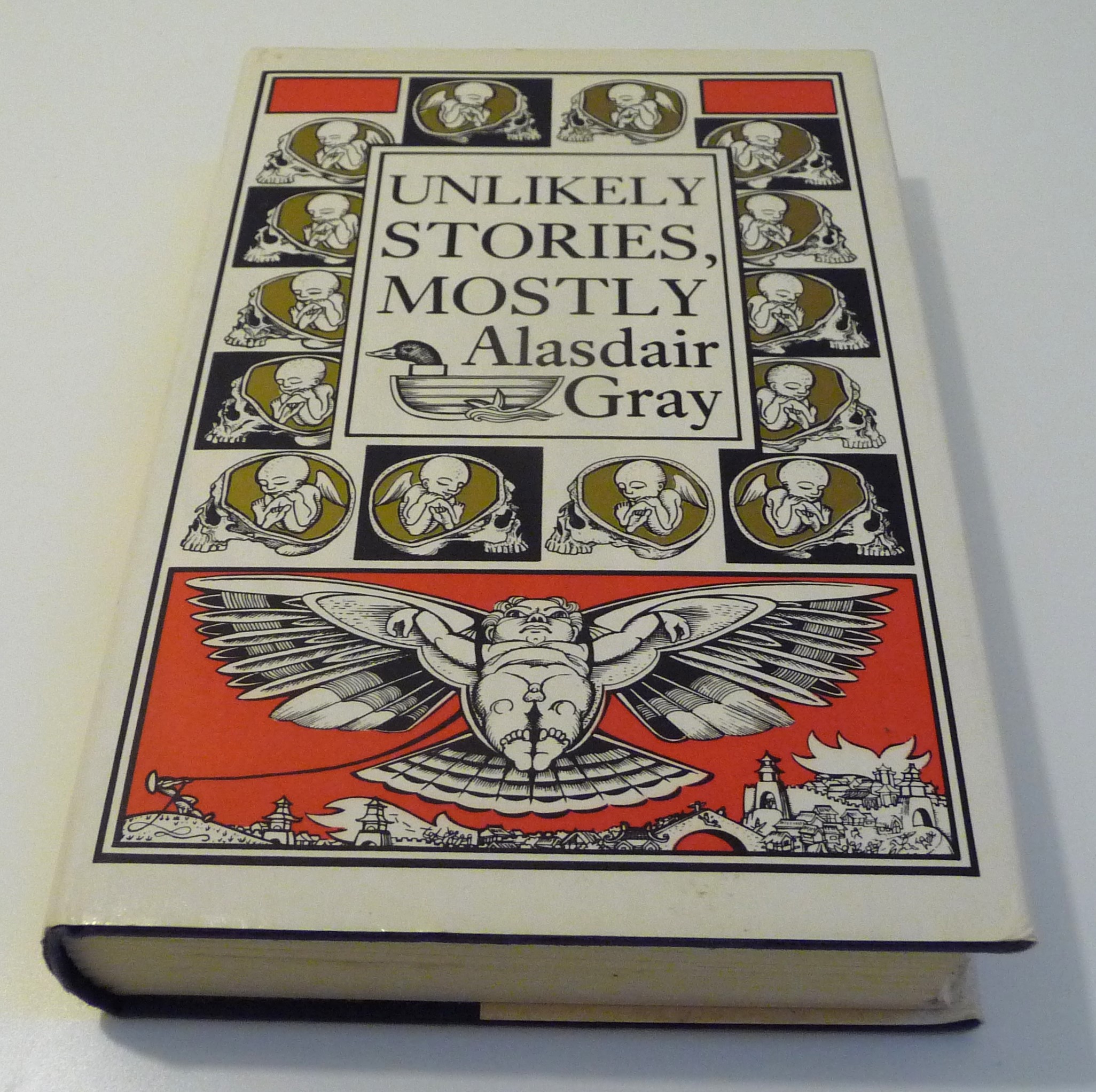 Unlikely Stories, Mostly by Alasdair Gray: Very Good Hardcover (1983 ...