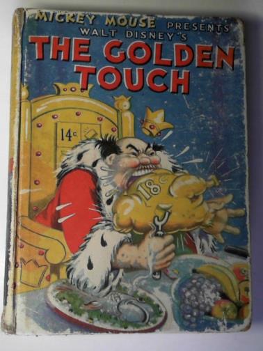 Walt Disney's The golden touch: Mickey Mouse presents by DISNEY, Walt ...