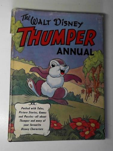 The Walt Disney Thumper annual by TAYLOR, R.H. (editor): (1952) First ...