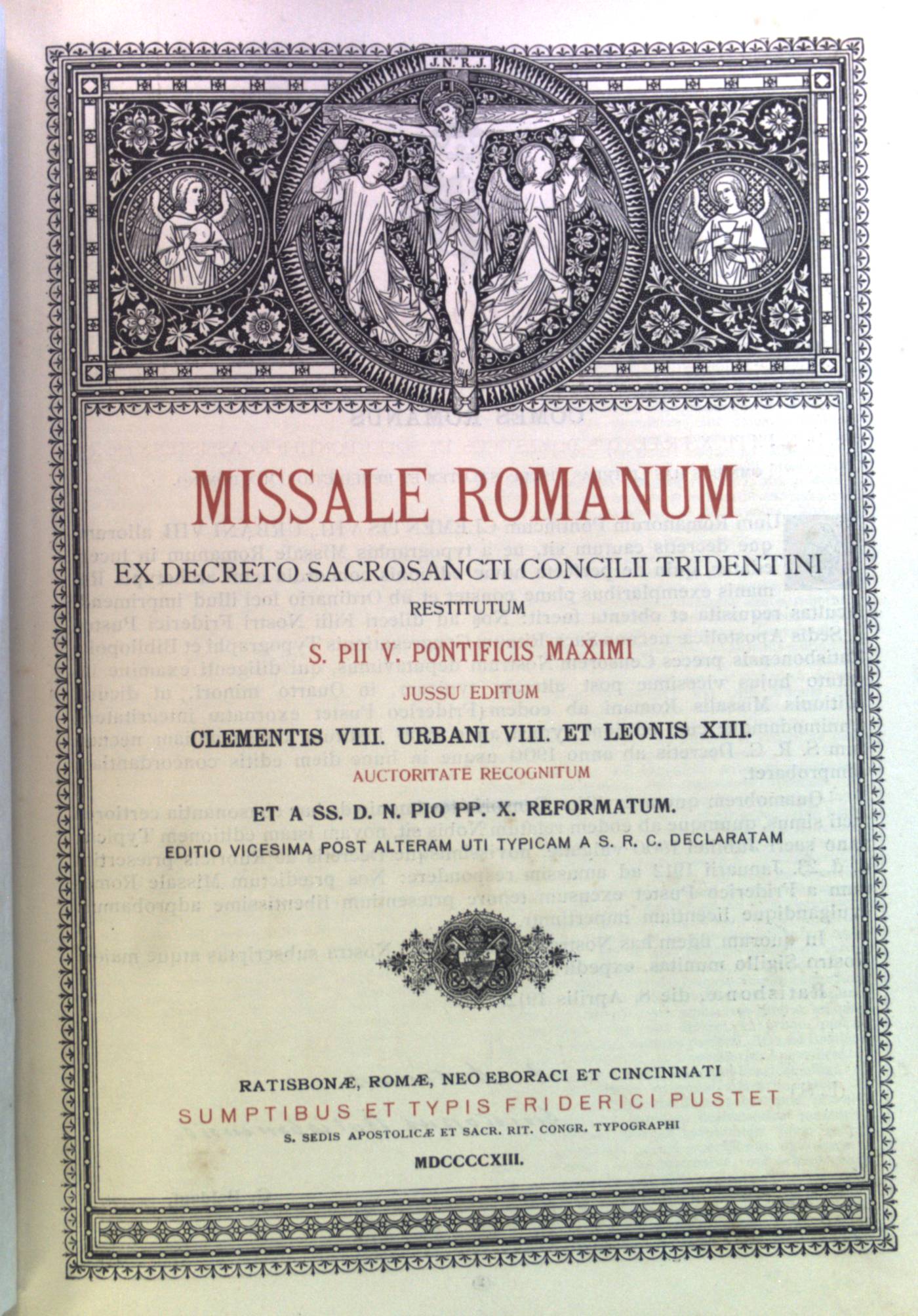 Missale Romanum. Ex decreto sacrosancti concilii tridentini Restitutum ...
