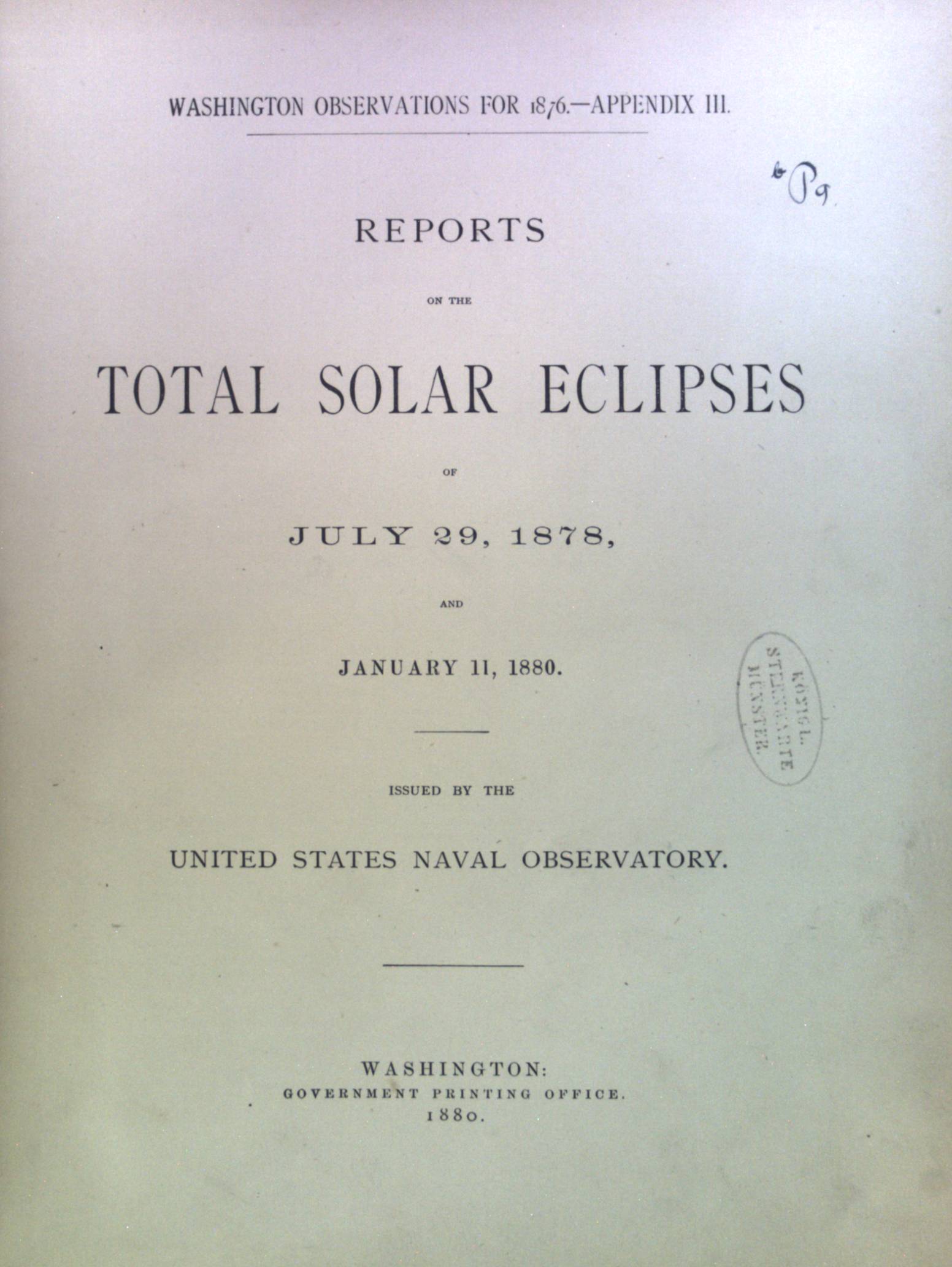 Reports on the total solar eclipses of July 29, 1878 an January 11 ...