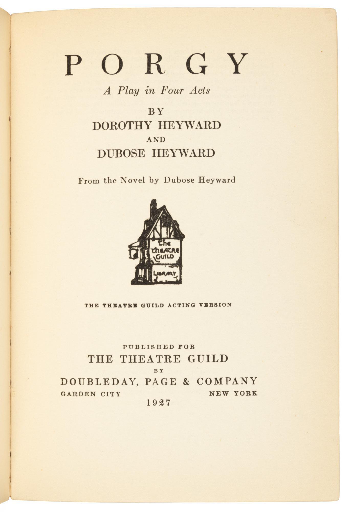 Dubose and Dorothy Heyward's Porgy: A Play in Four Acts, First ...