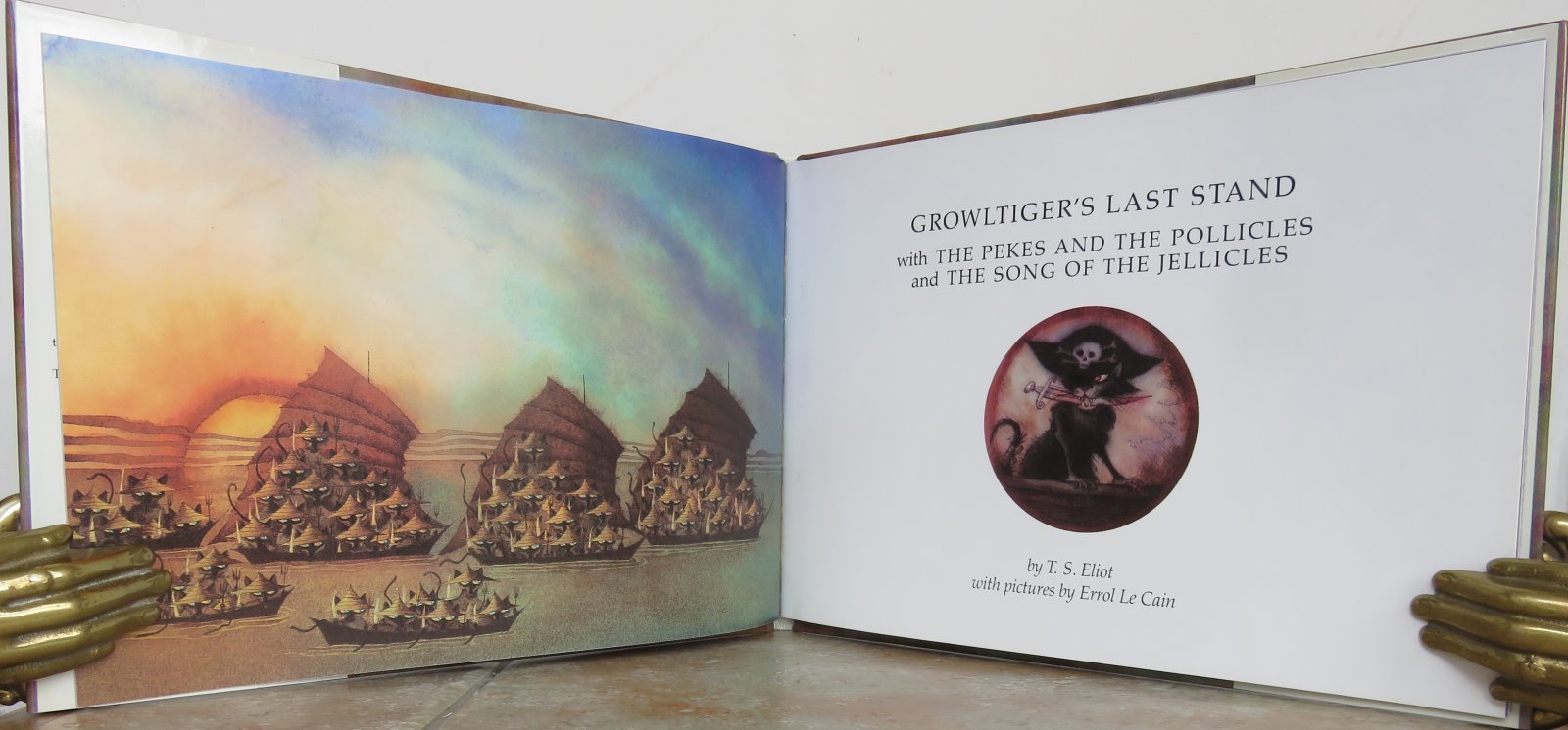 GROWLTIGER'S LAST STAND with The Pekes and the Pollicles and The Song of the Jellicles. by LE ...