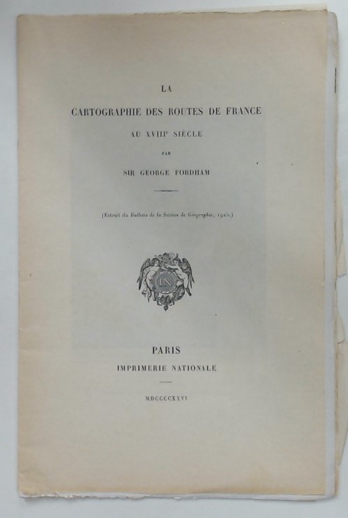 La Cartographie des Routes de France au XVIIIe Siècle. by Fordham ...