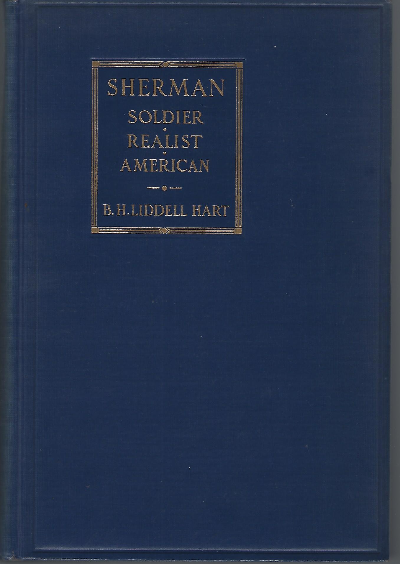 Sherman Soldier Realist American by Hart, B. H. Liddell: Near Fine ...
