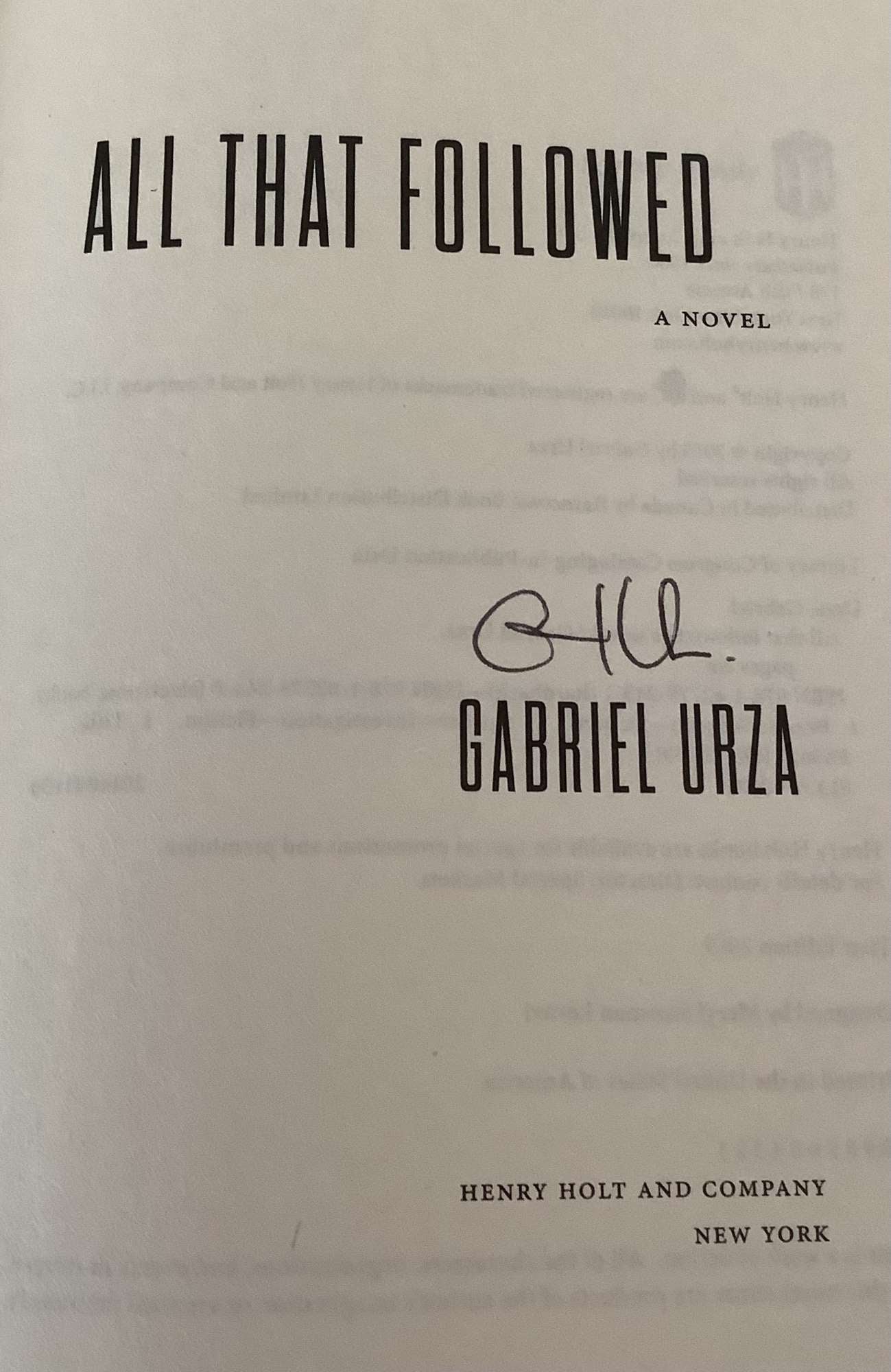 All That Followed by Gabriel Urza: Fine Hardcover (2015) 1st Edition ...