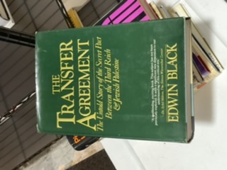 The Transfer Agreement: The Untold Story of the Secret Pact Between the ...