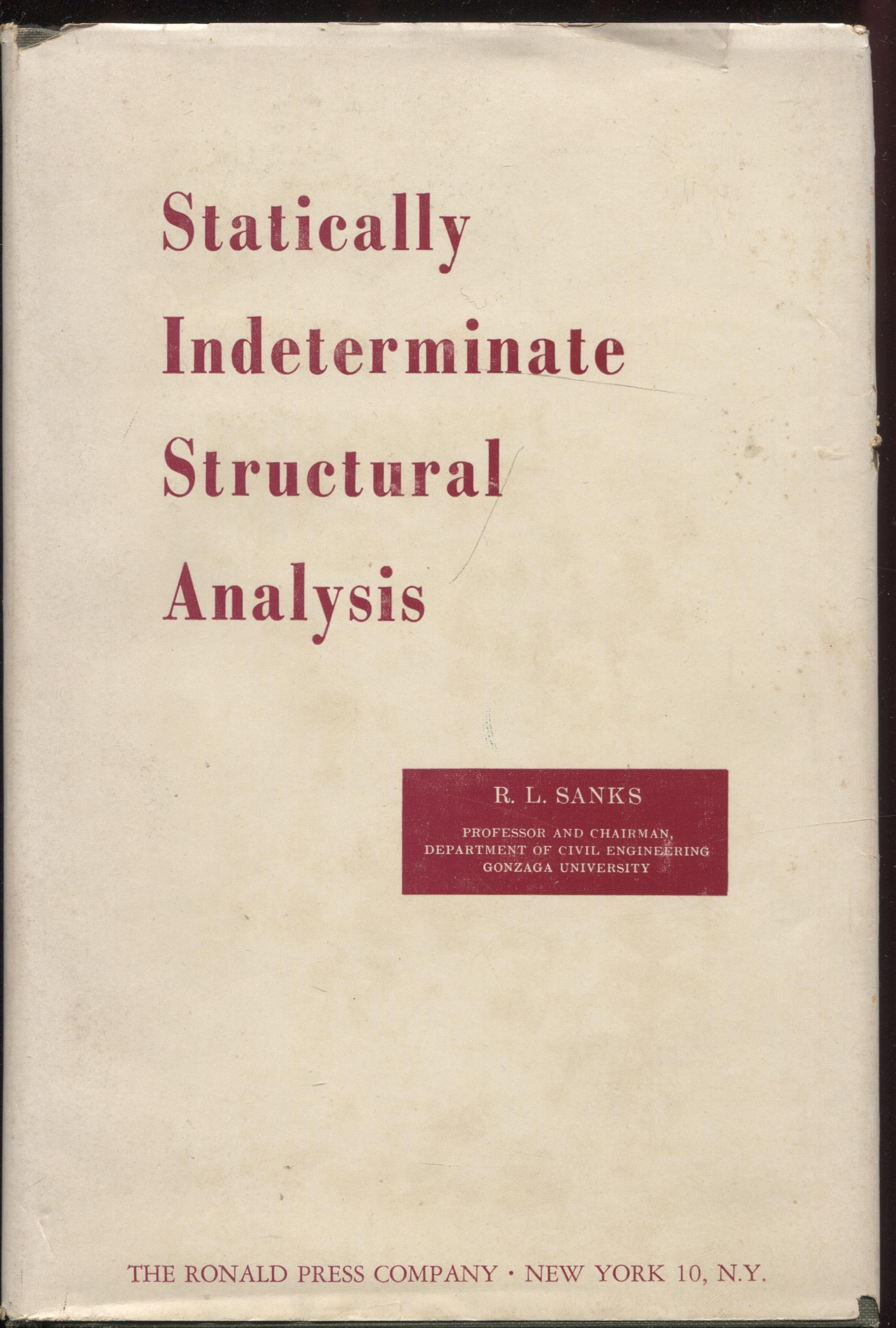 Statically Indeterminate Structural Analysis By R L Sanks Very Good