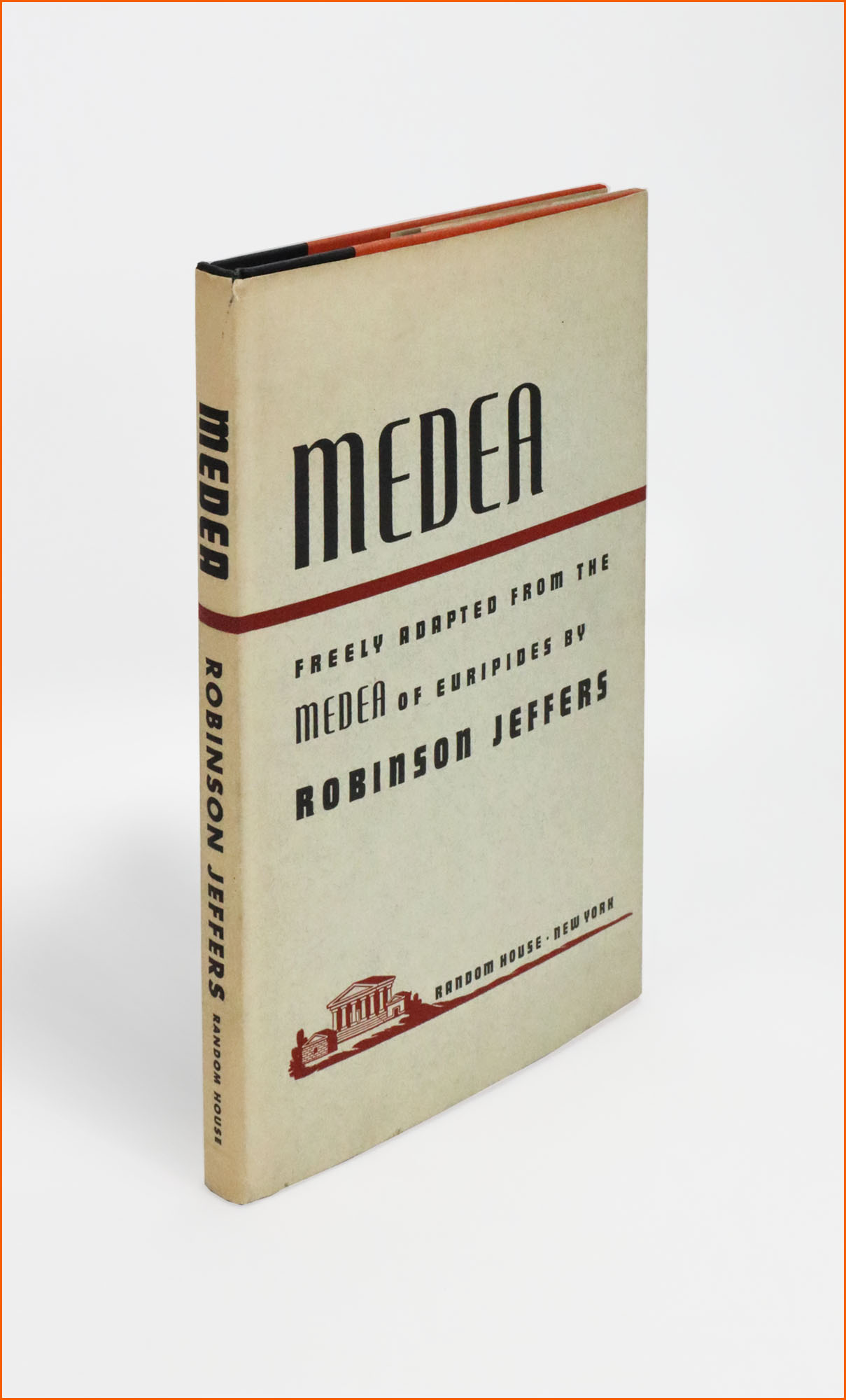 Medea. Freely adapted from the Medea of Euripides by Robinson Jeffers ...
