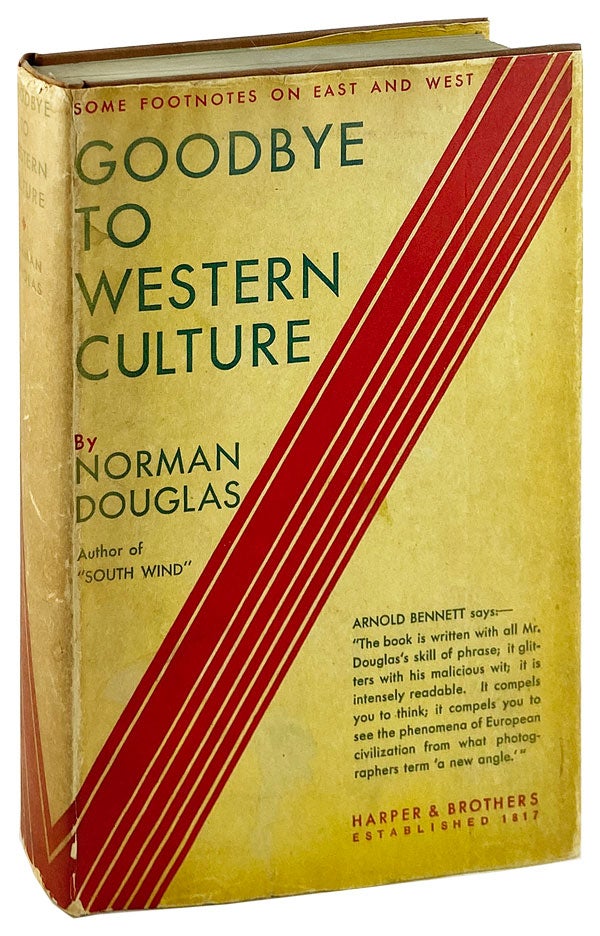 Good-Bye to Western Culture: Some Footnotes on East and West [UK title ...
