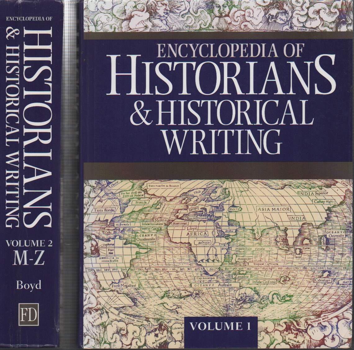Encyclopedia of Historians & Historical Writing. 2 volumes. von BOYD ...