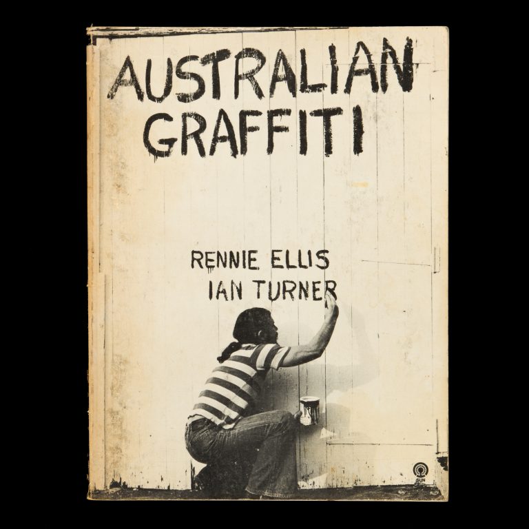 Australian graffiti von ELLIS, Rennie; TURNER, Ian | Douglas Stewart ...
