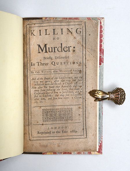 Killing No Murder: Briefly Discoursed in Three Questions. By Col. Titus ...