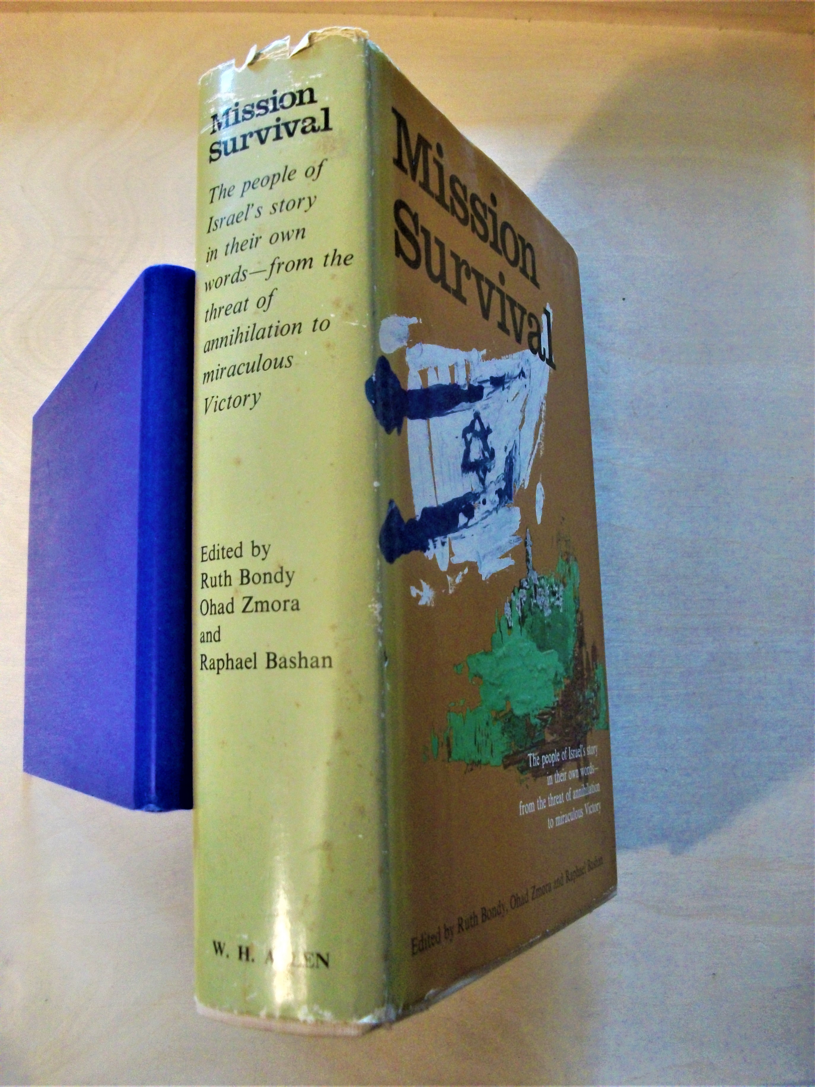 Mission survival : the people of Israel's story in their own words ...