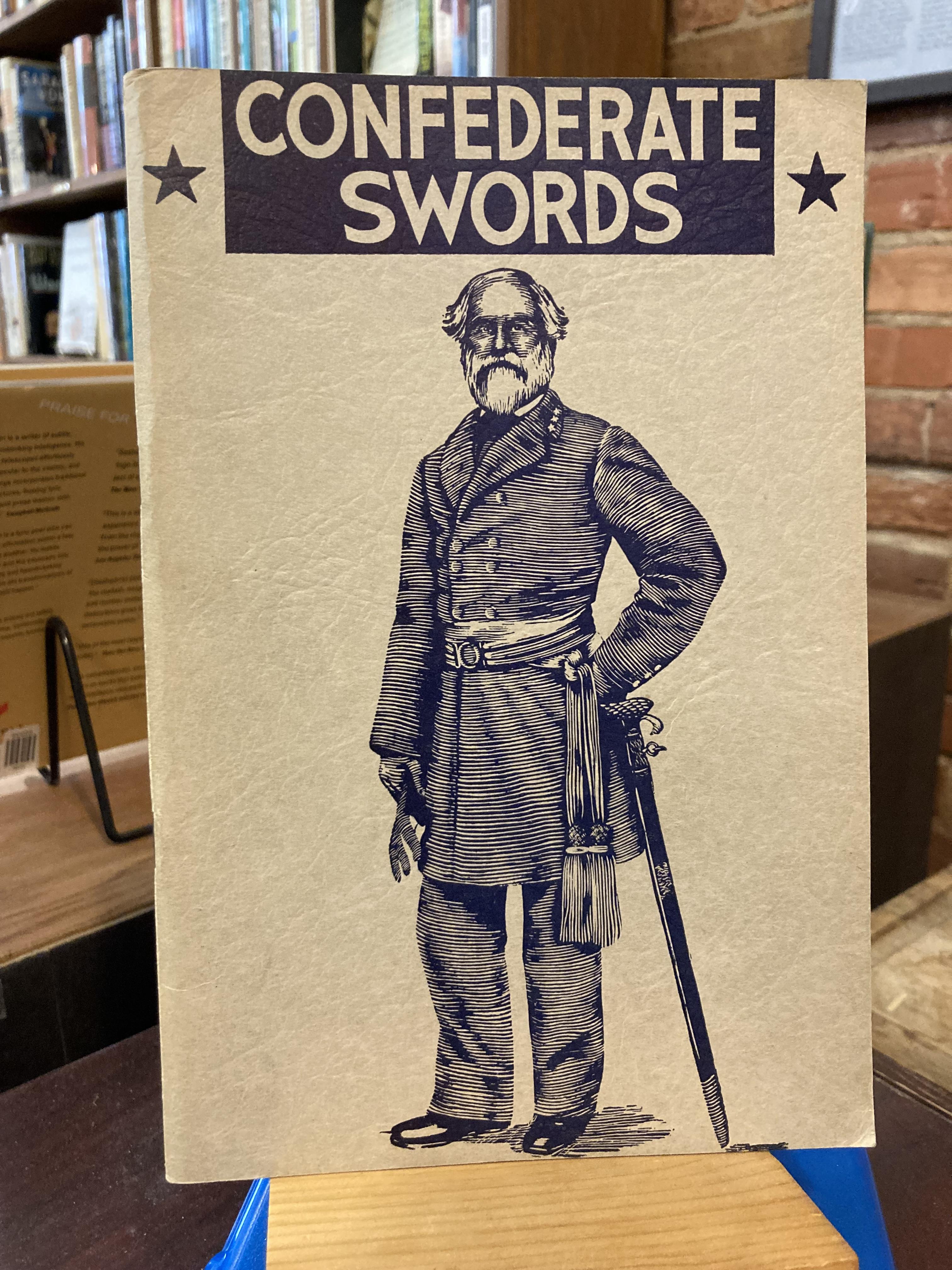 Handbook of Confederate Swords by William Albaugh and Richard Steuart ...