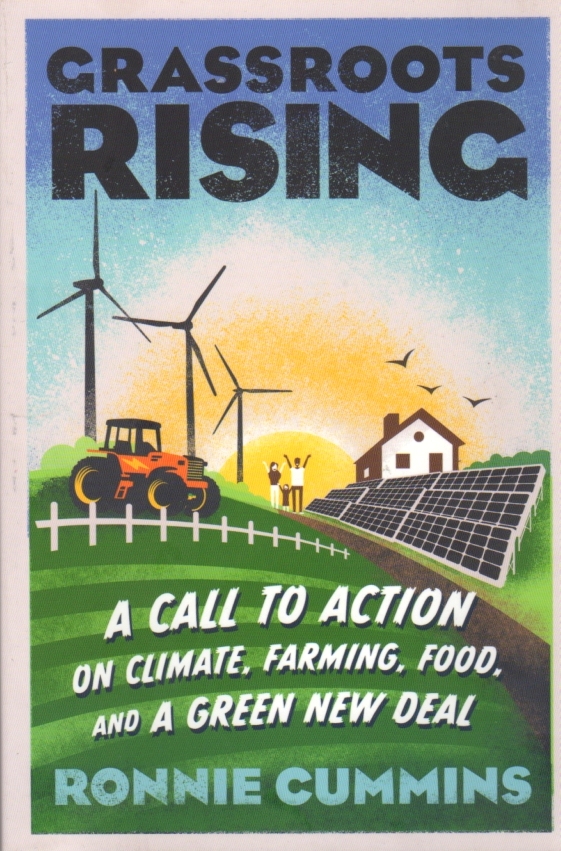 Grassroots Rising: A Call to Action on Climate, Farming, Food, and A ...