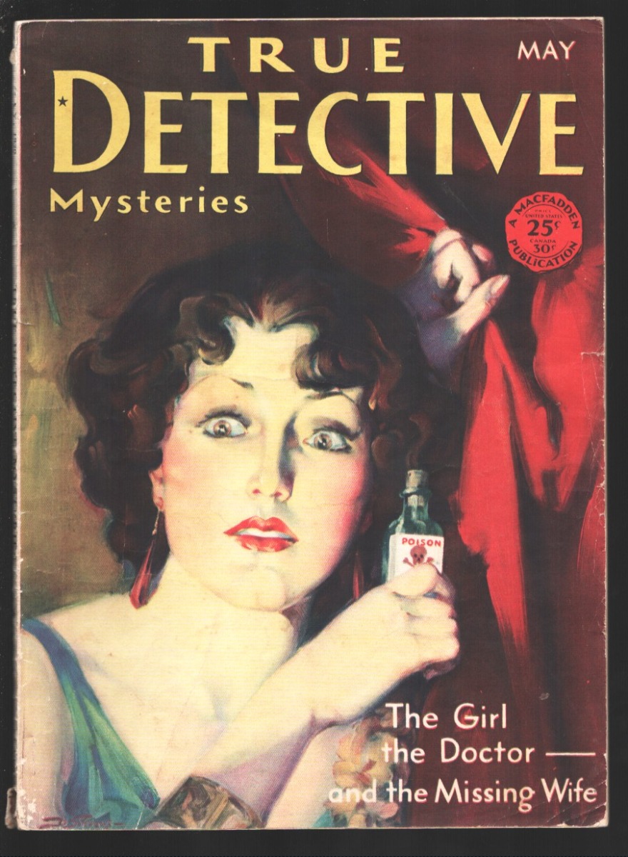 True Detective Mysteries 5/1930-Dalton Stevens spicy woman with poison ...