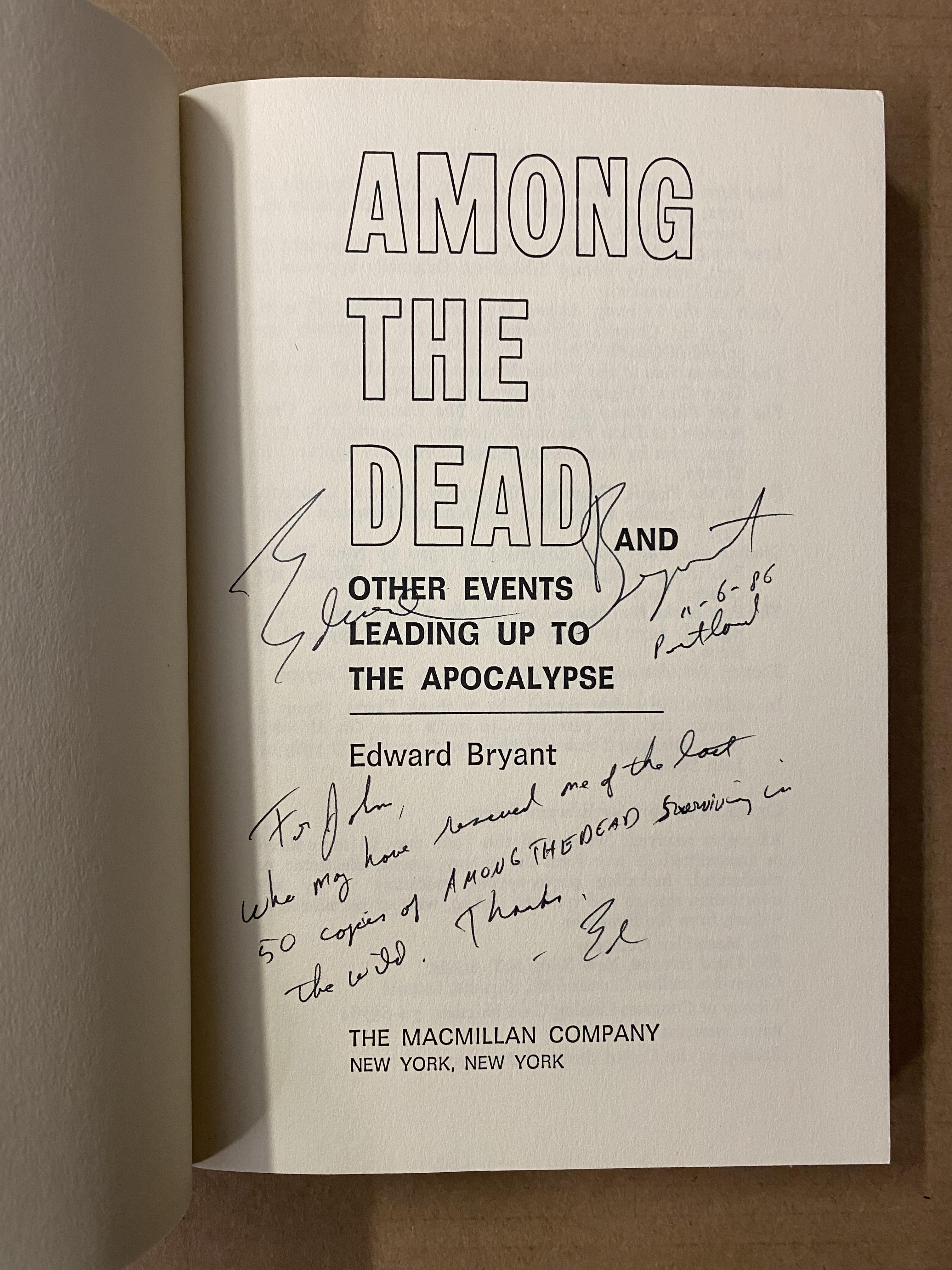 Among the Dead, and Other Events Leading Up to the Apocalypse by Bryant ...