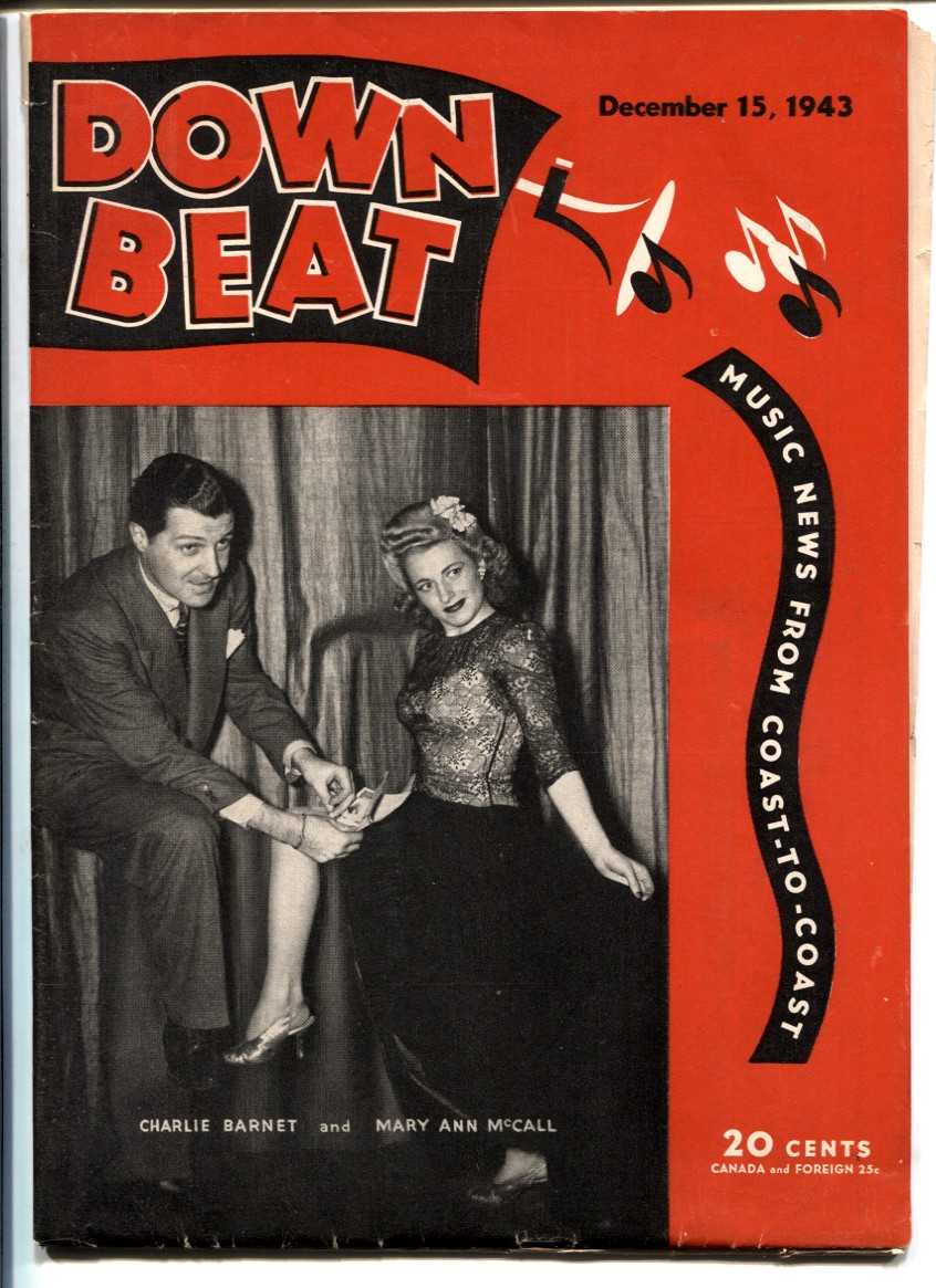 Down Beat Magazine 12/15/1943- Charlie Barnet Mary Ann McCall: (1943 ...